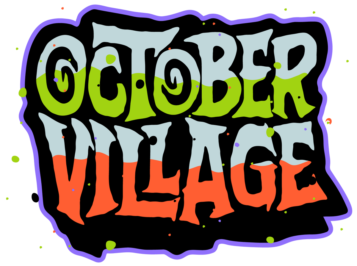 It takes a village to raise the dead – October Village
